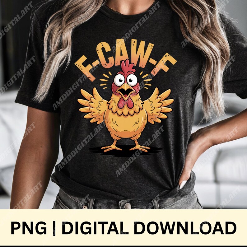 F-caw-f Chicken Funny PNG | Crazy Rooster Meme Shirt Design | Screaming ...