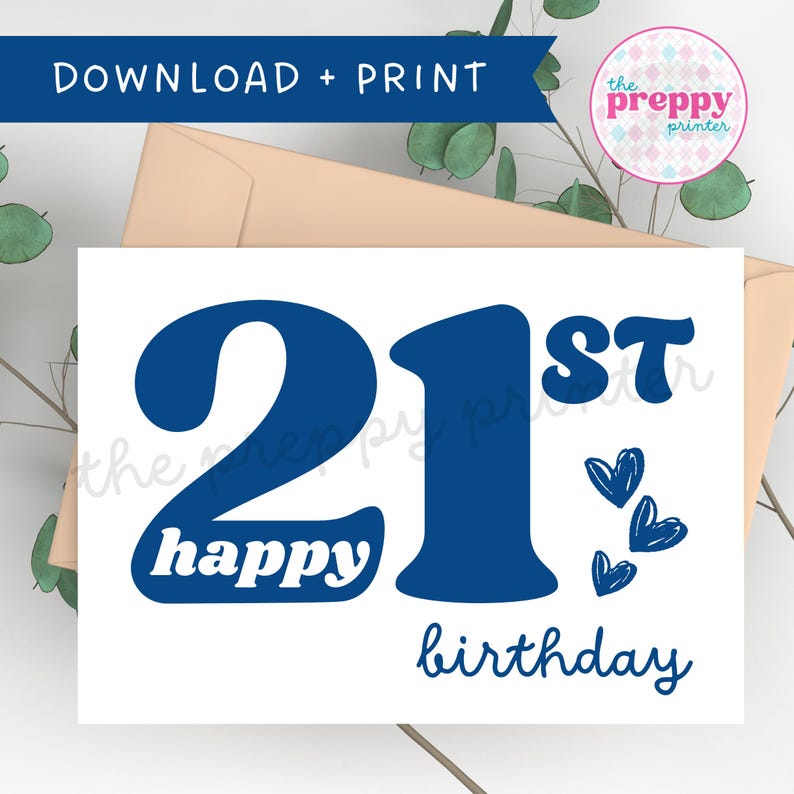 21st Birthday | Birthday Card | Milestone Birthday | Printable Birthday ...