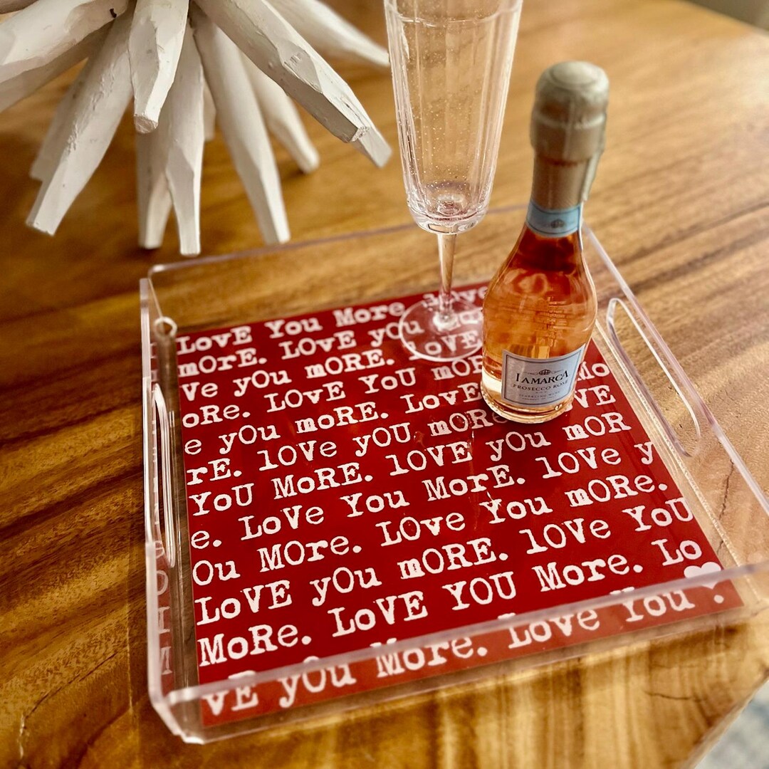 Love You More Poptray, Romantic Acrylic Tray, Gift for Her, Modern ...