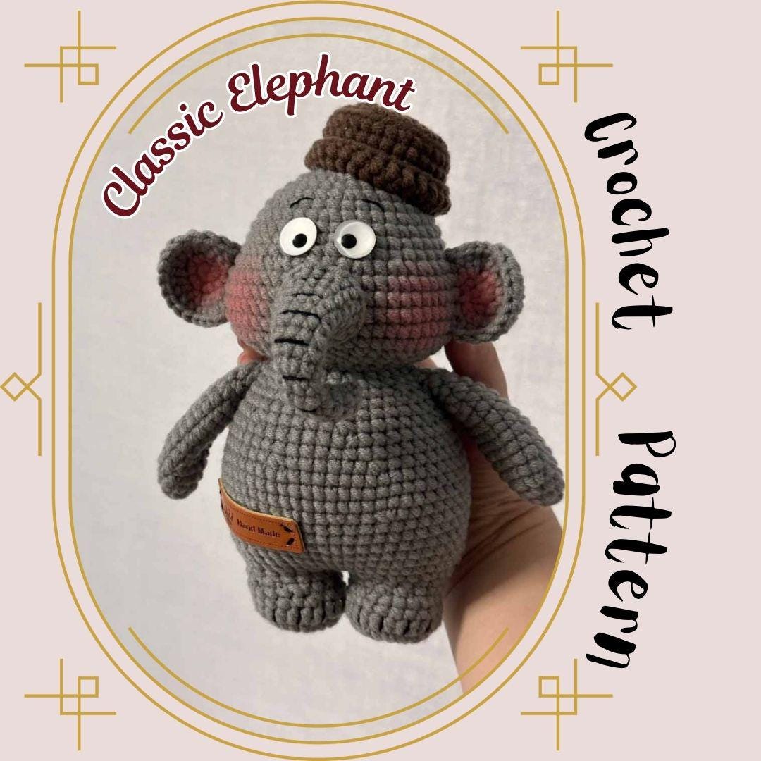 Classic Elephant Crochet Pattern Cute Stuffed Animal Plush Toy Standing ...