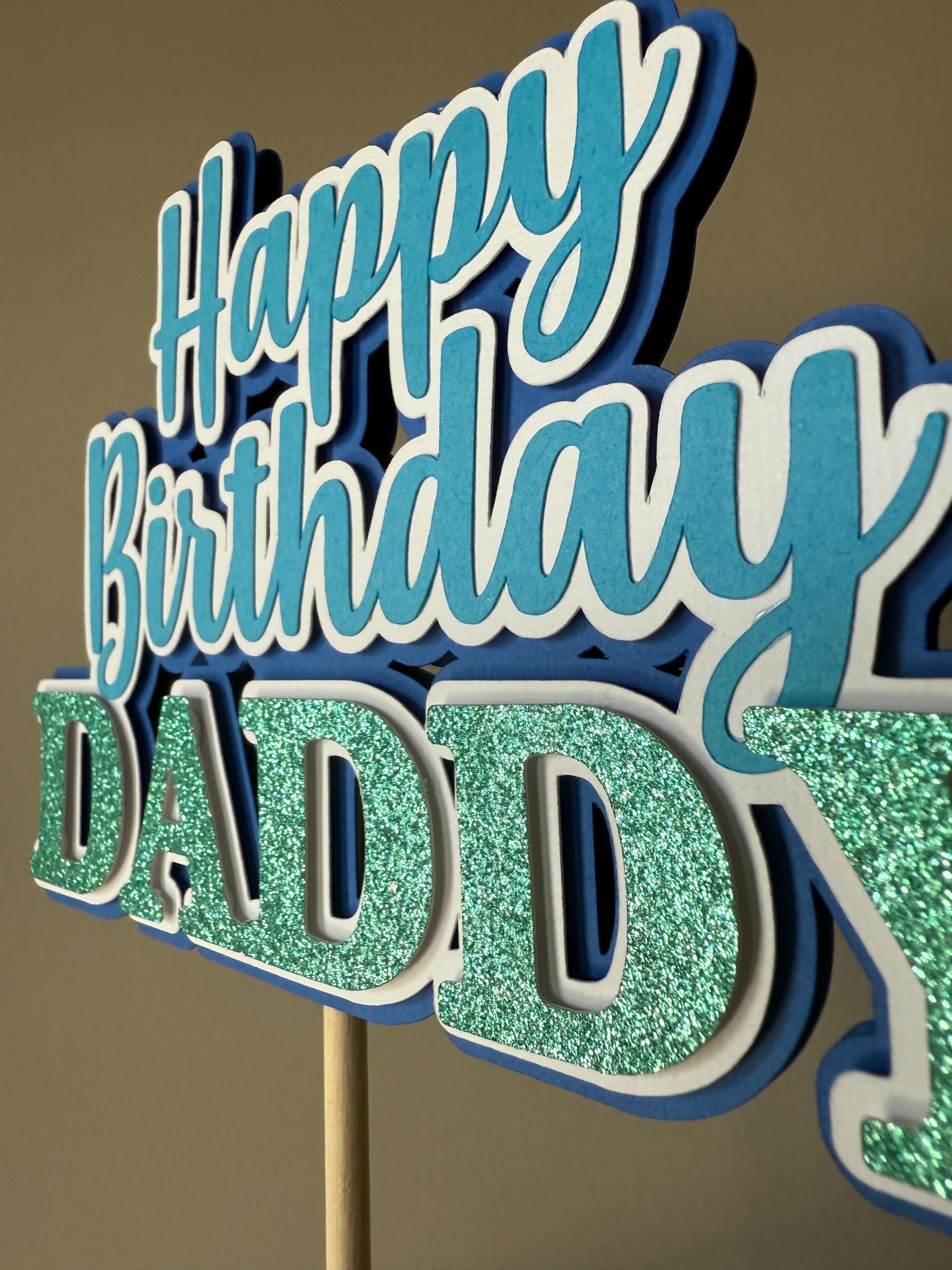 Happy Birthday Daddy Cake Topper - Etsy