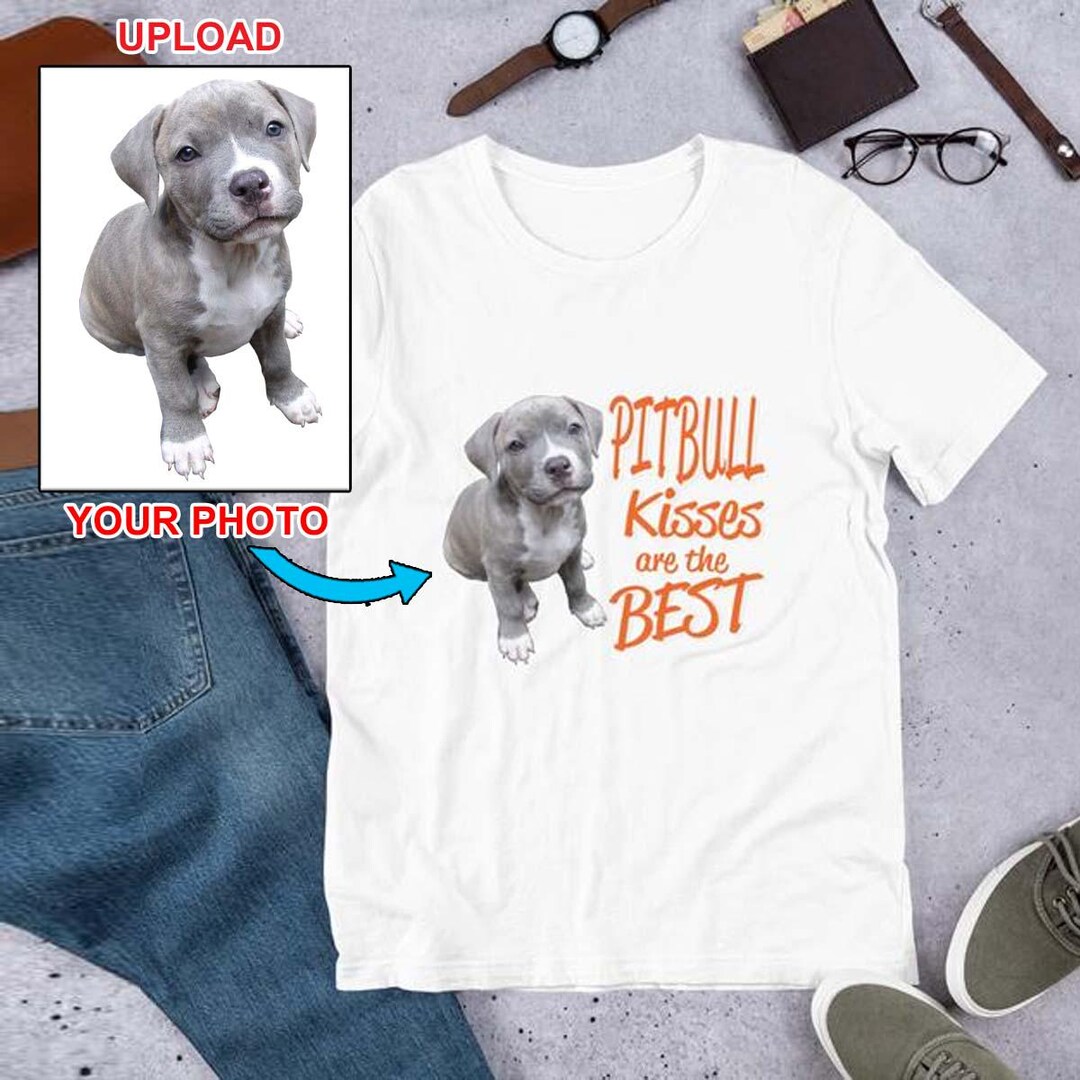 American Pit Bull, Pitbull Kisses Are the Best,,, Customized T-shirt ...