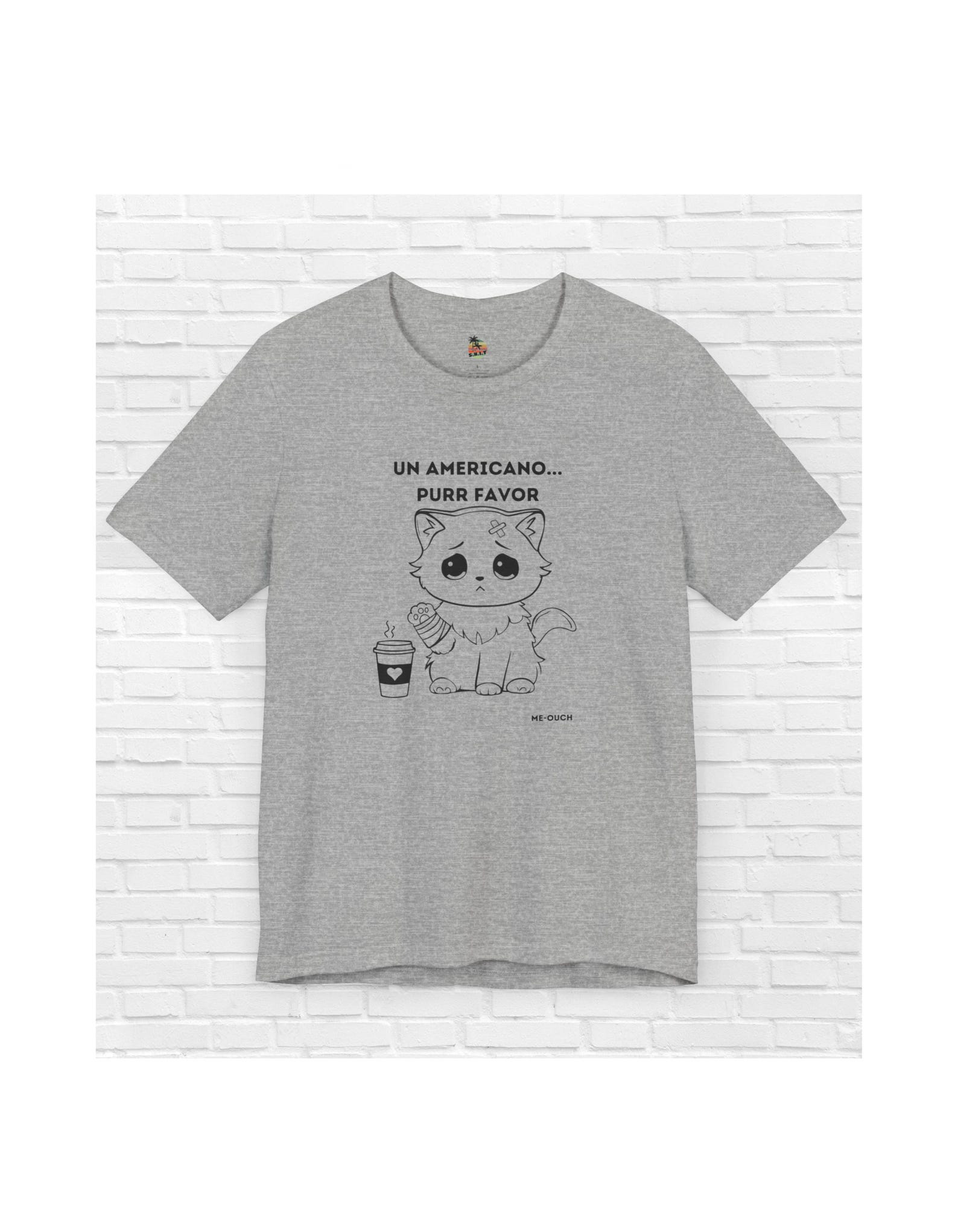 ME-OUCH T-shirt Un Americano Purr Favor Tee Gift Funny Cat Coffee Shirt ...