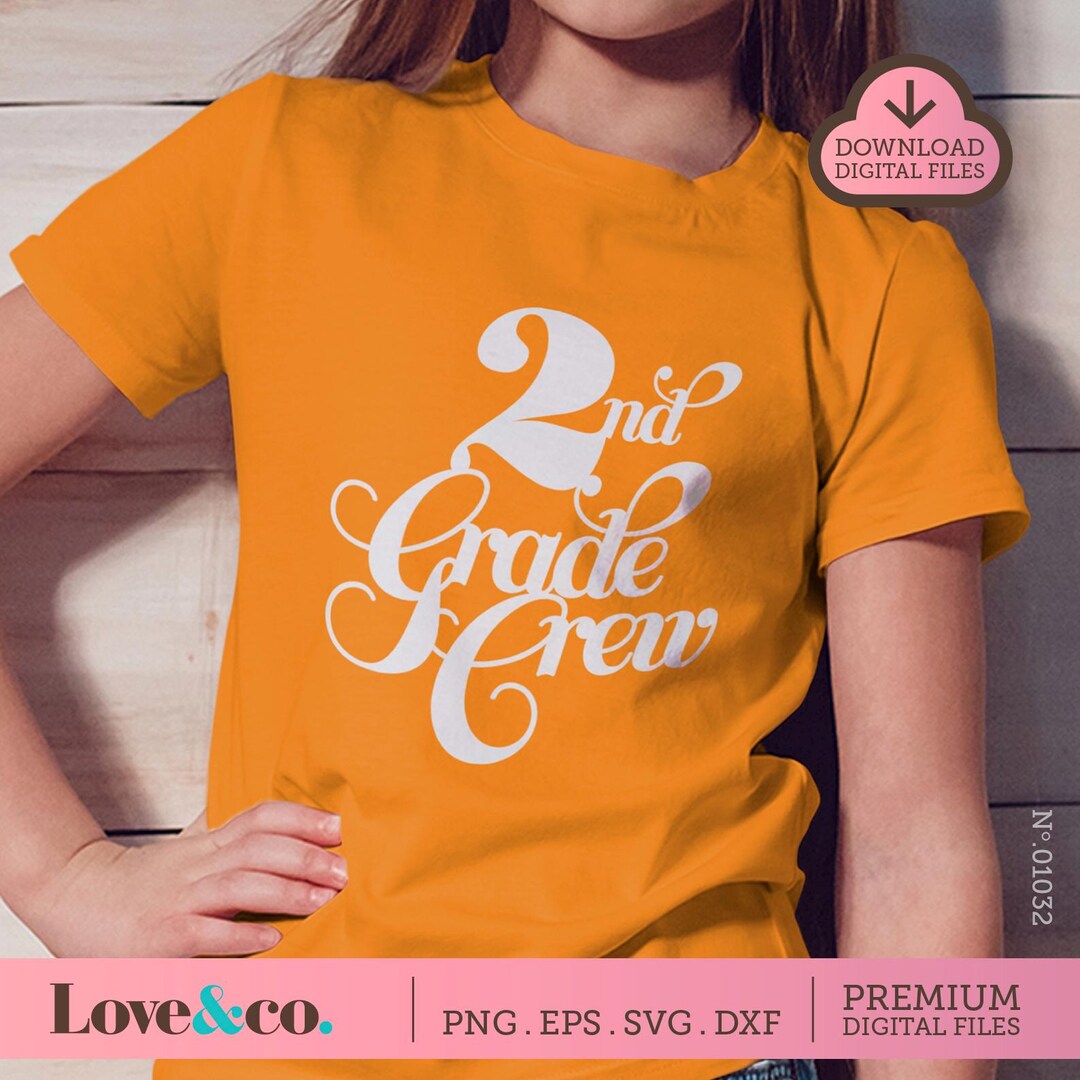 Second Grade Crew Svg, Png, Dxf, Eps, Shirt Logo for Cricut, 2nd Grade ...