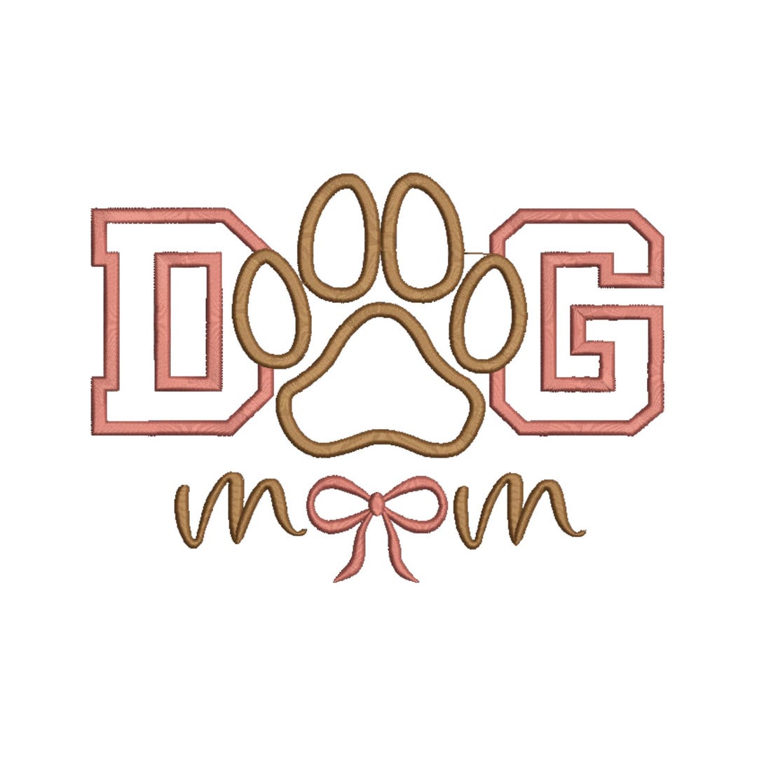 Dog Mom Embroidery Design, Dog Mom Applique for Embroidery, Mother's ...