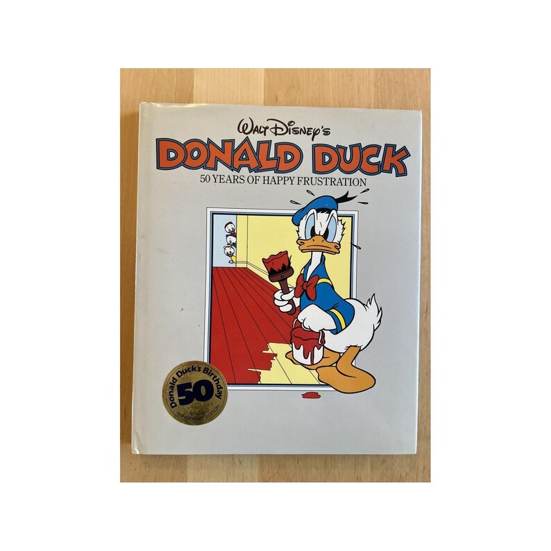 Walt Disney's Donald Duck 50 Years of Happy Frustration HC Anniversary ...
