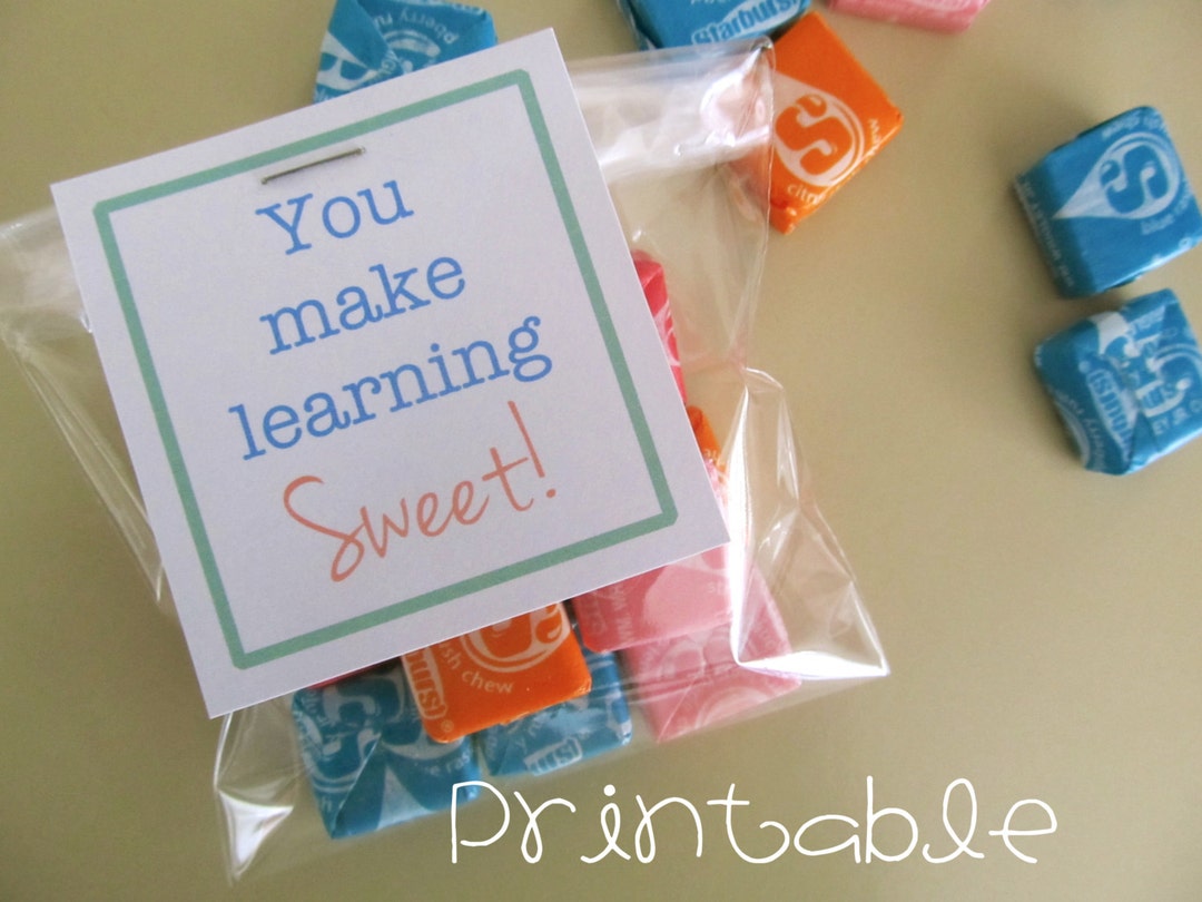 Printable- PDF- You Make Learning Sweet Tag - Teacher Appreciation Idea ...