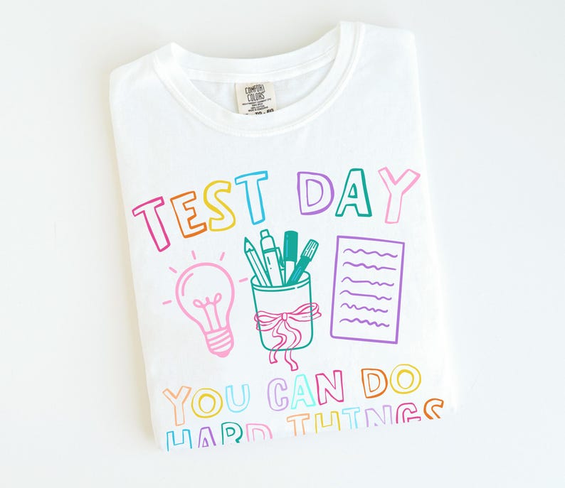 Teacher Testing Shirt, Comfort Colors Exam Day Teacher Tee, You Got ...