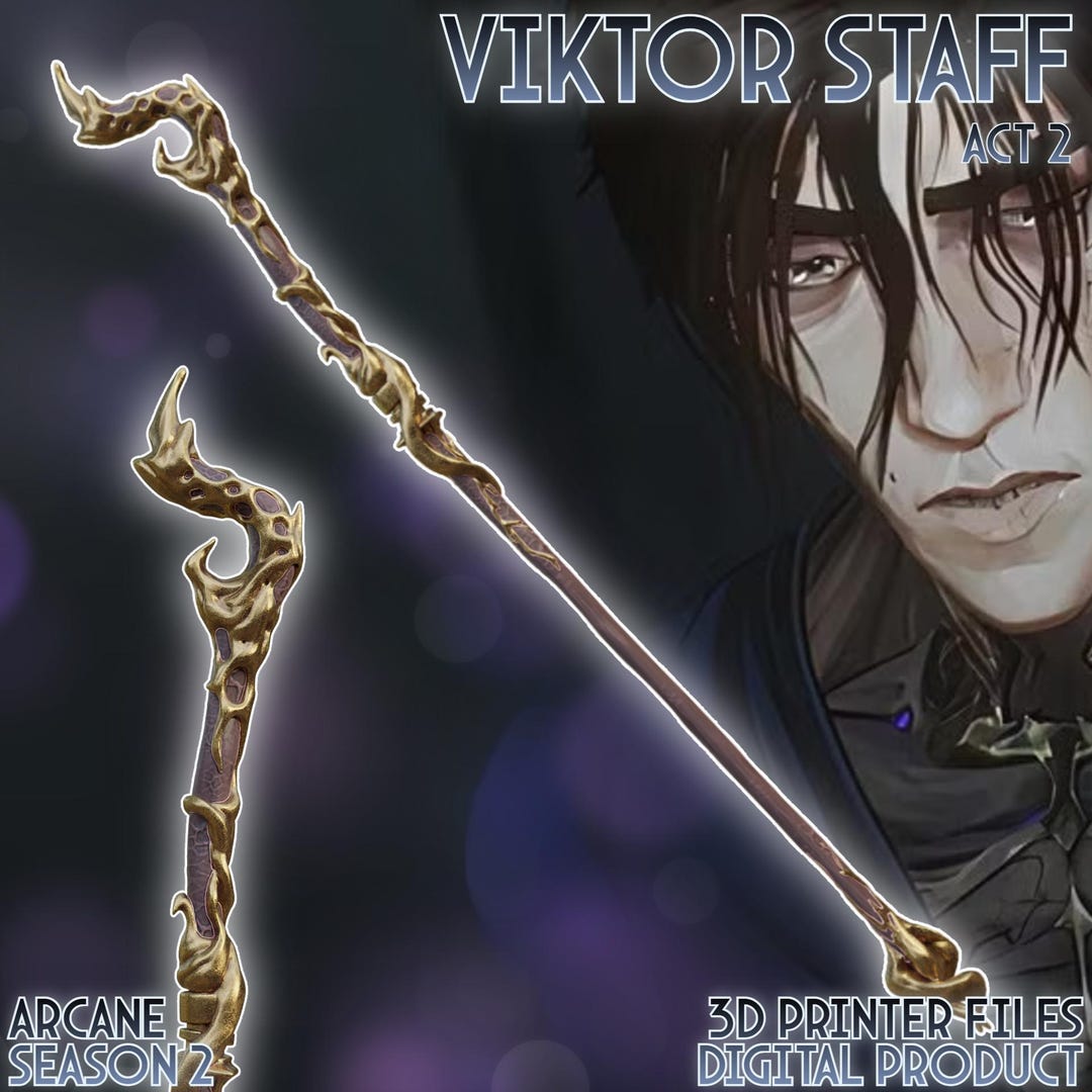 Viktor Staff Arcane Series Act 2 3D Printer Files Digital Product - Etsy