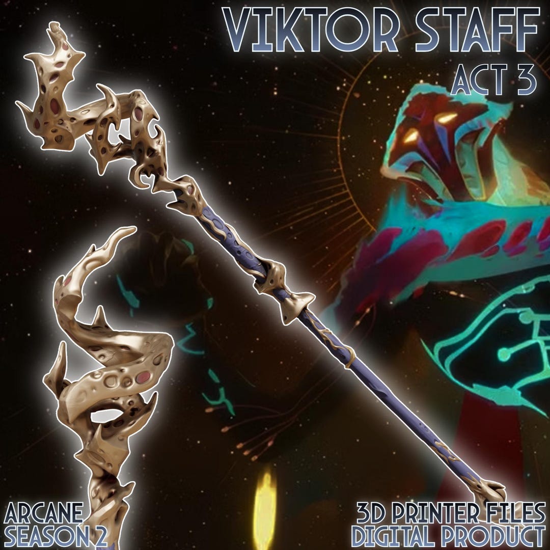 Viktor Staff Arcane Act 3 3D Printer Files Digital Product - Etsy