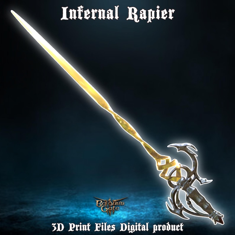 Fantasy Infernal Rapier Cosplay Baldurs Gate 3 3D Printer Files Digital ...