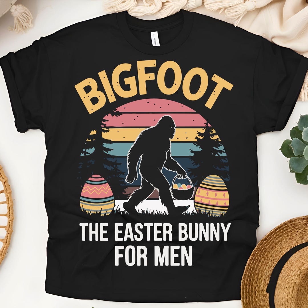 Bigfoot Easter Bunny for Men | Funny Easter Gift Men Bigfoot | Retro ...