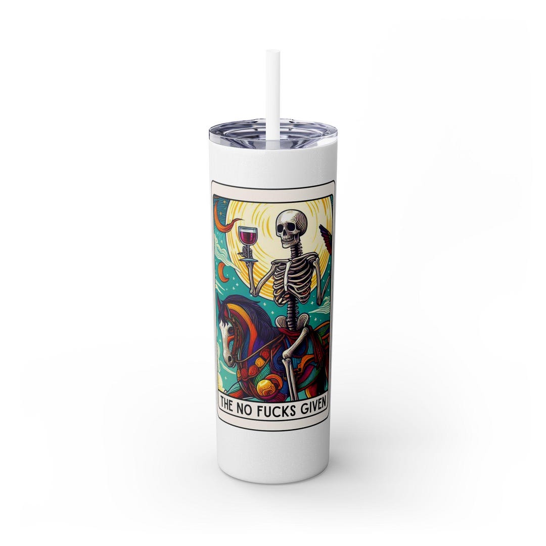 20oz Tumbler, No F Given Tarot Card, Skinny Cup With Straw, Undisturbed ...
