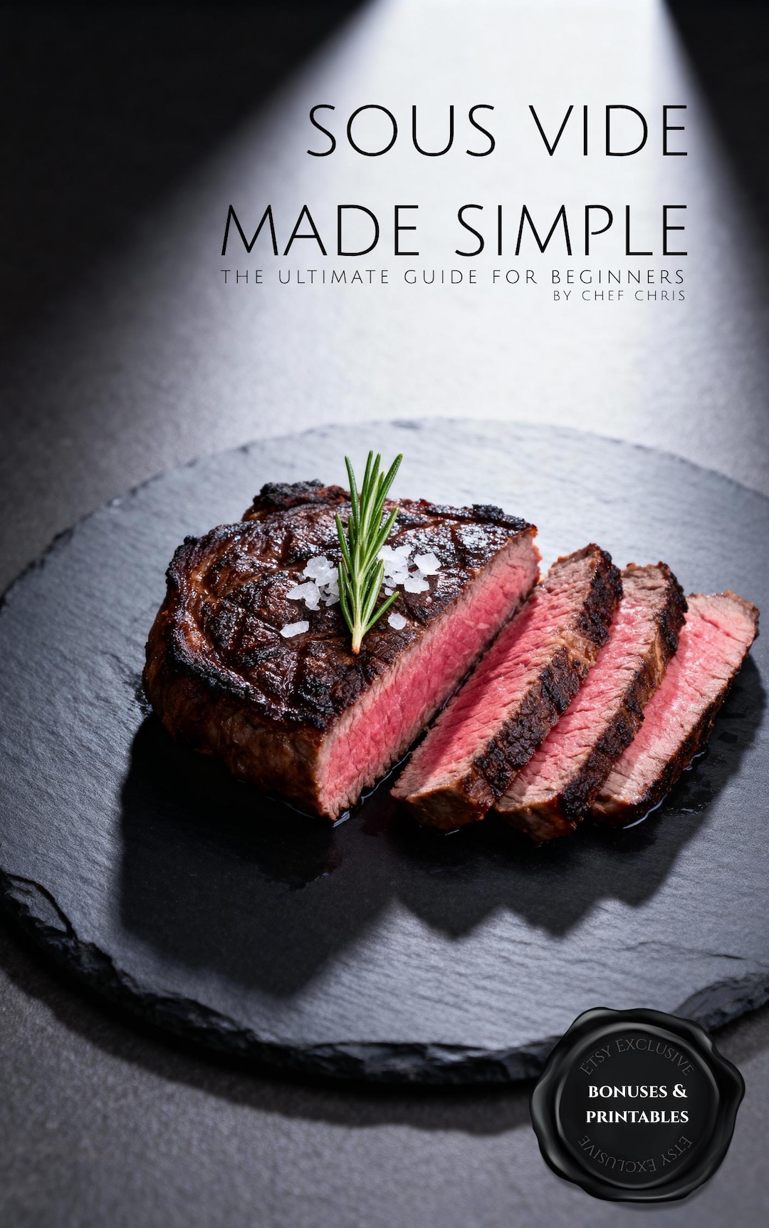 Sous Vide Cookbook | Beginner's Guide With Time & Temp Charts (digital ...