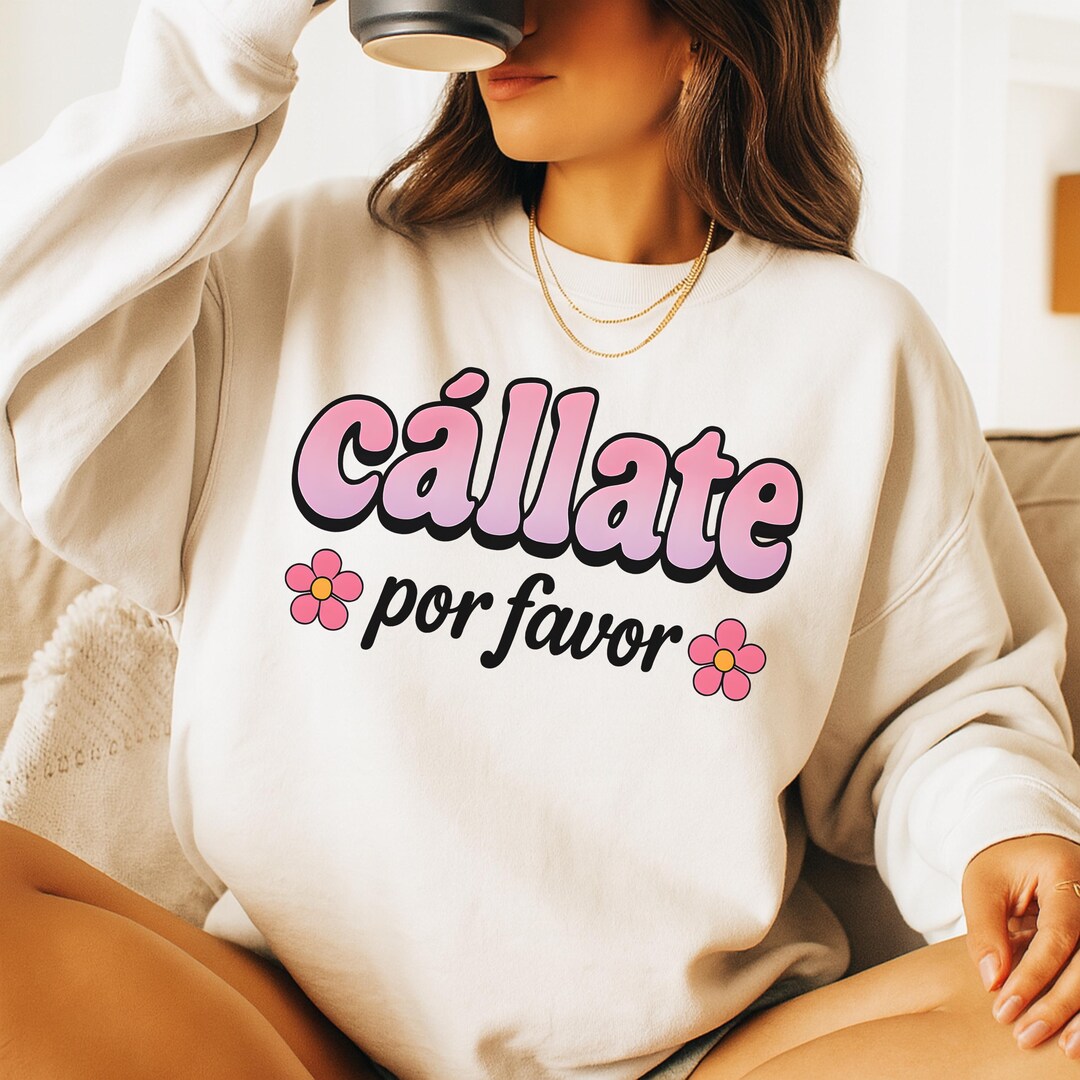 Callate Por Favor Png: Stfu Shit up Spanish Language Hispanic Latinx ...