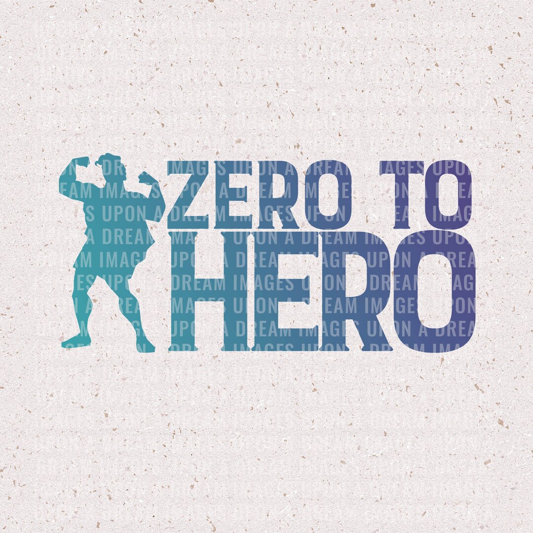 Zero to Hero, Hercules Inspired SVG & PNG File for Cricut and ...