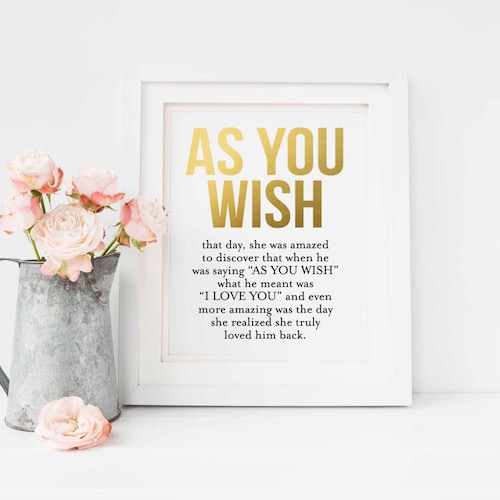 As You Wish Princess Bride Inspired Movie Quote - Etsy