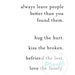 Be Kind-leave People Better-inspirational Quote-printable-instant ...