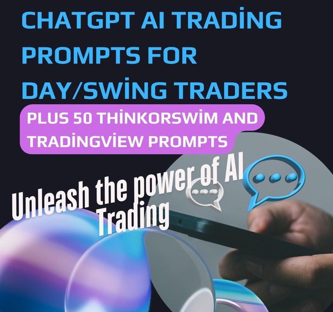 150 Chatgpt AI Trading Prompts for Day and Swing Traders Plus 50 Thinkorswim and Tradingview ...