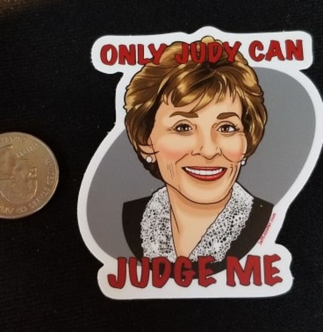 Only Judy Can Judge Me Sticker-small - Etsy