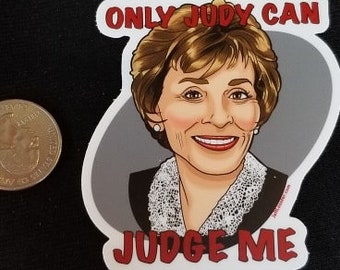 Only Judy Can JUDGE ME Sticker, Vinyl Sticker, Meme Sticker, Laptop ...