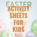 Easter Theme Activity Sheets for Kids - Preschool - Etsy