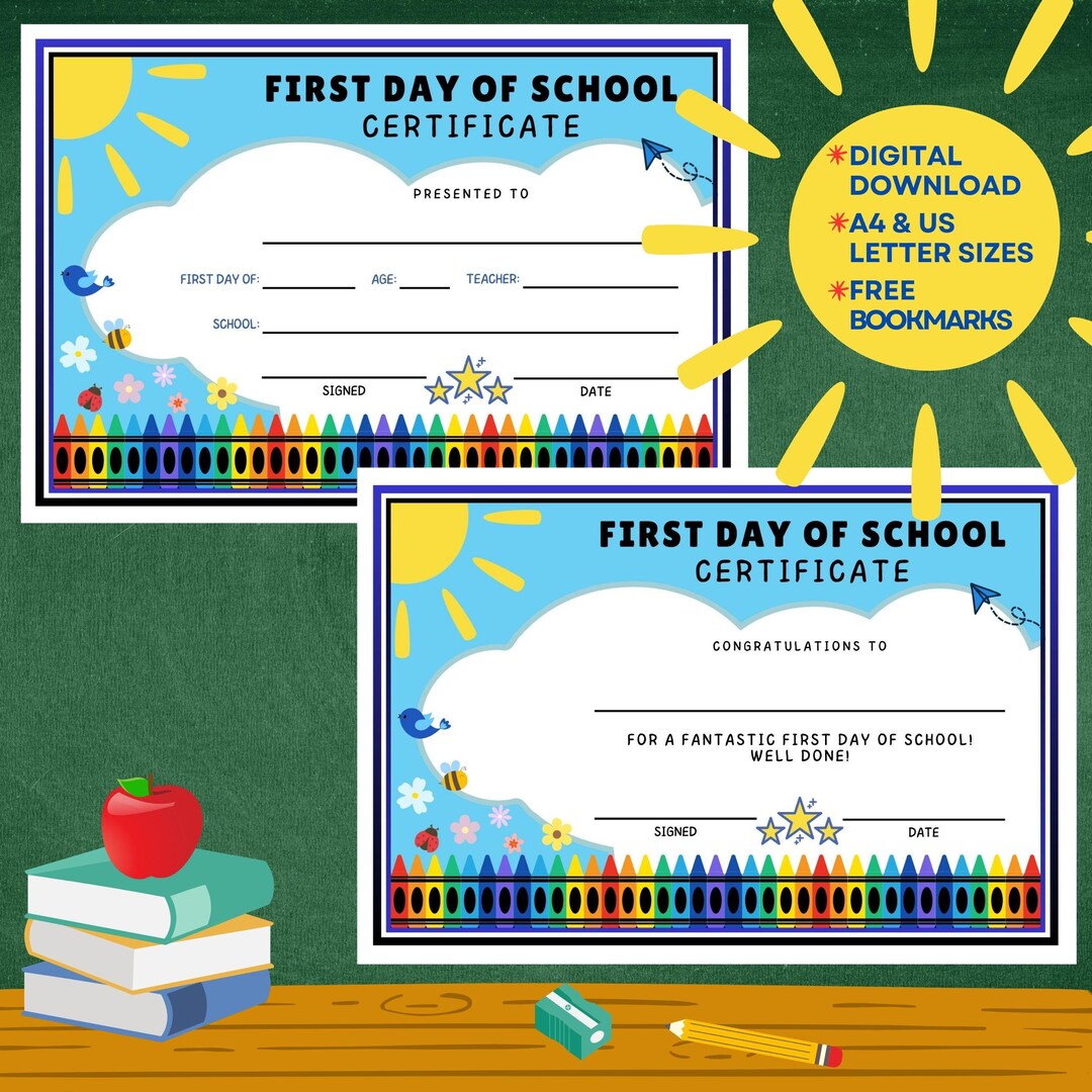 First Day of School Certificate A + Free Colouring Bookmarks ...
