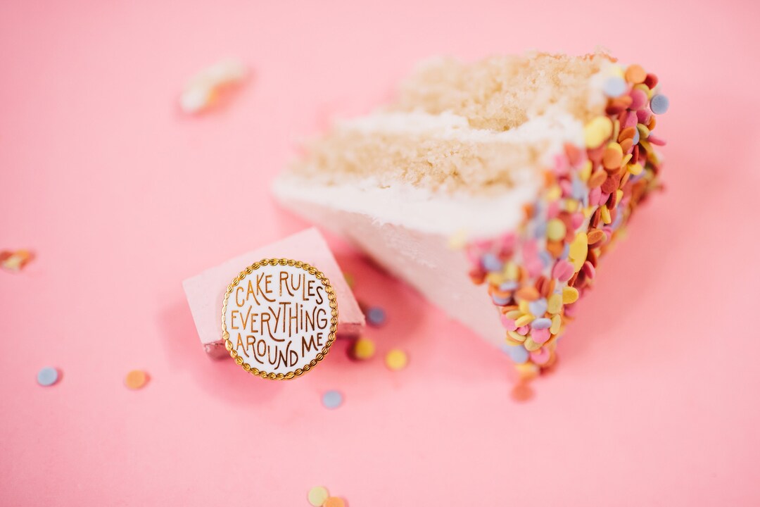 Cake Rules Everything Around Me Hard Enamel Pin - Etsy