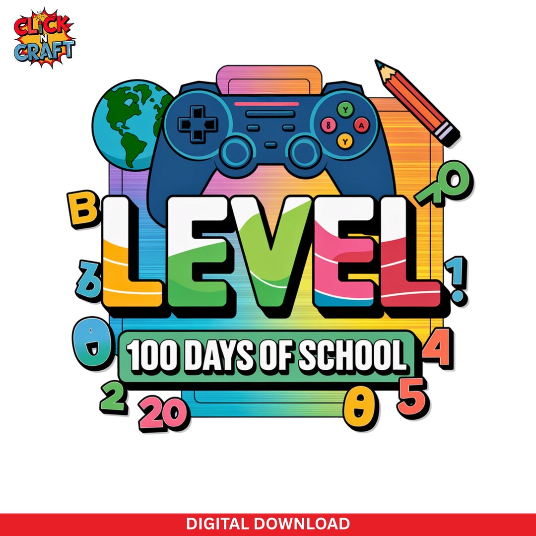 Level up 100 Days of School Digital Download PNG | Gamer-inspired Art ...