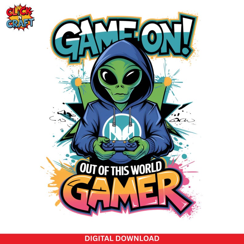 Out of This World Gamer Digital Download PNG | Alien Gamer Art ...