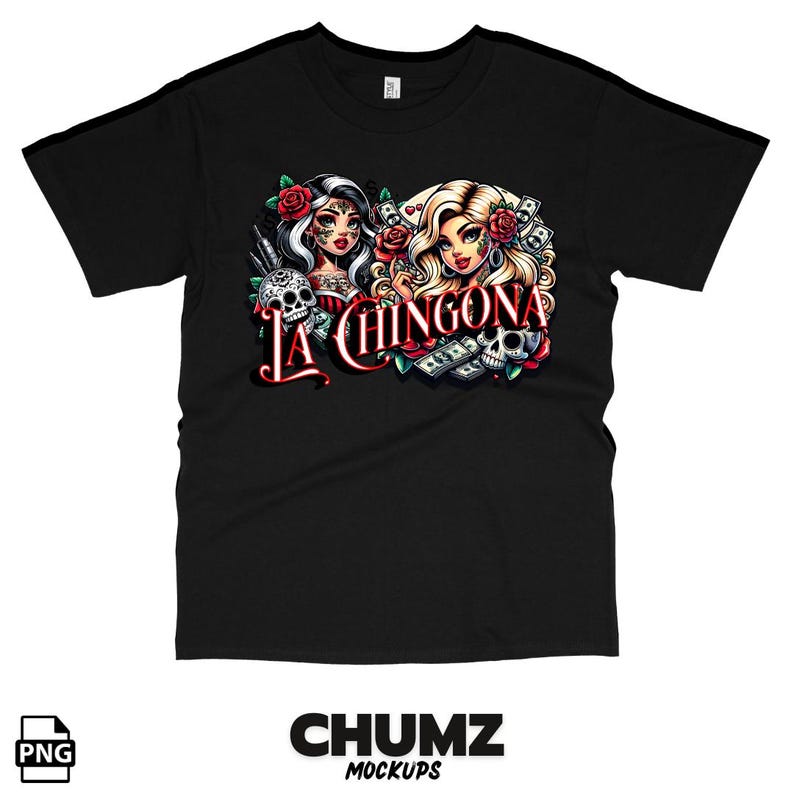 La Chingona PNG High Resolution Sublimation, Dtf, Printable Digital ...