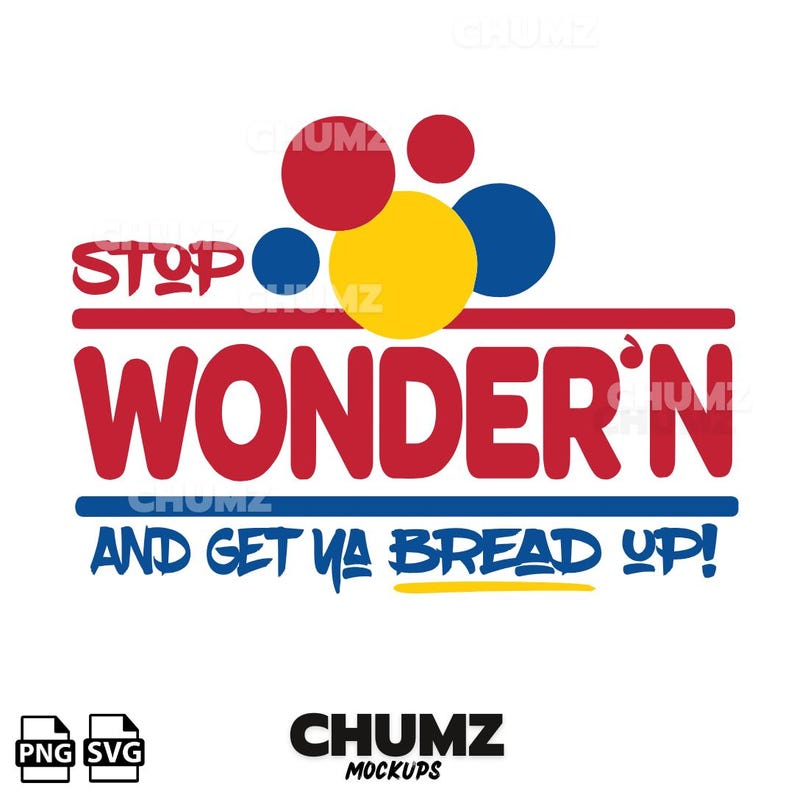 Get Ya Bread up SVG Cut File: Cricut, PNG (digital Download) - Etsy