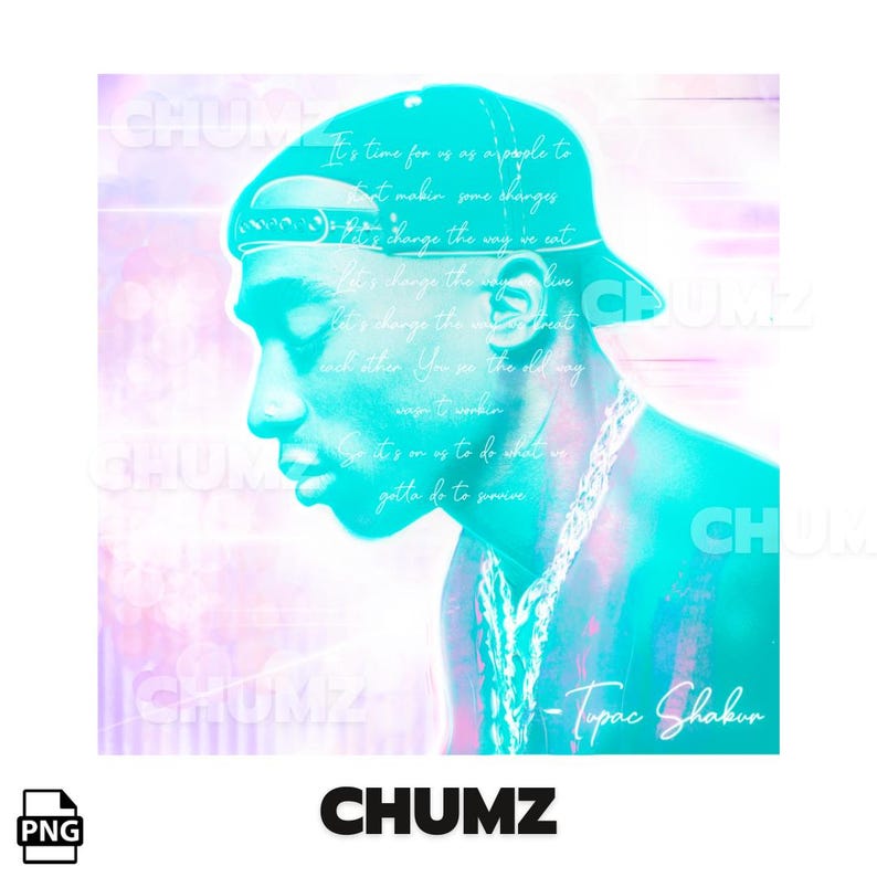 2pac Shakur Hand Drawn changes Lyrics High Resolution PNG Printable ...