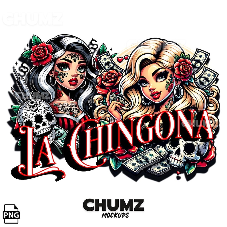 La Chingona PNG High Resolution Sublimation, Dtf, Printable Digital ...