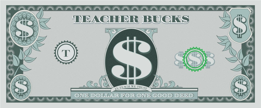 Teacher Bucks to Help Incentivize and Reward Your Kids to Learn Good ...