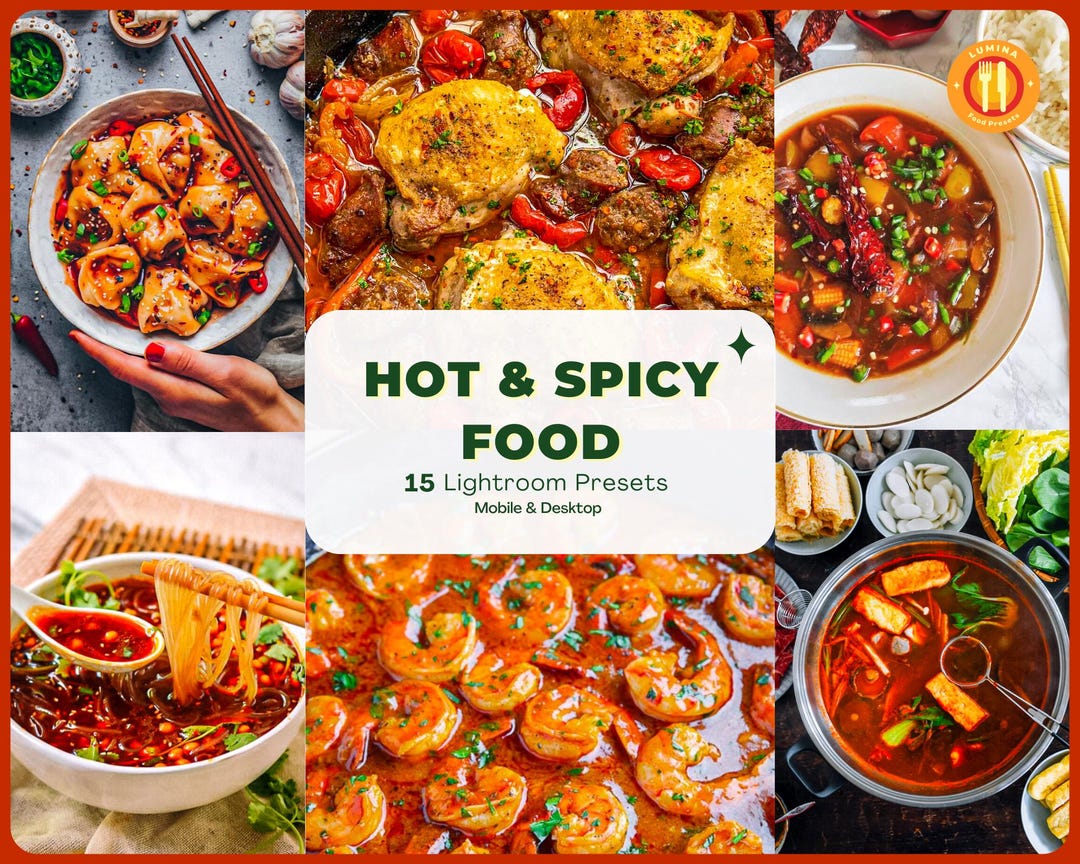 15 HOT & SPICY FOOD Mobile and Desktop Presets | Instant Download Food ...