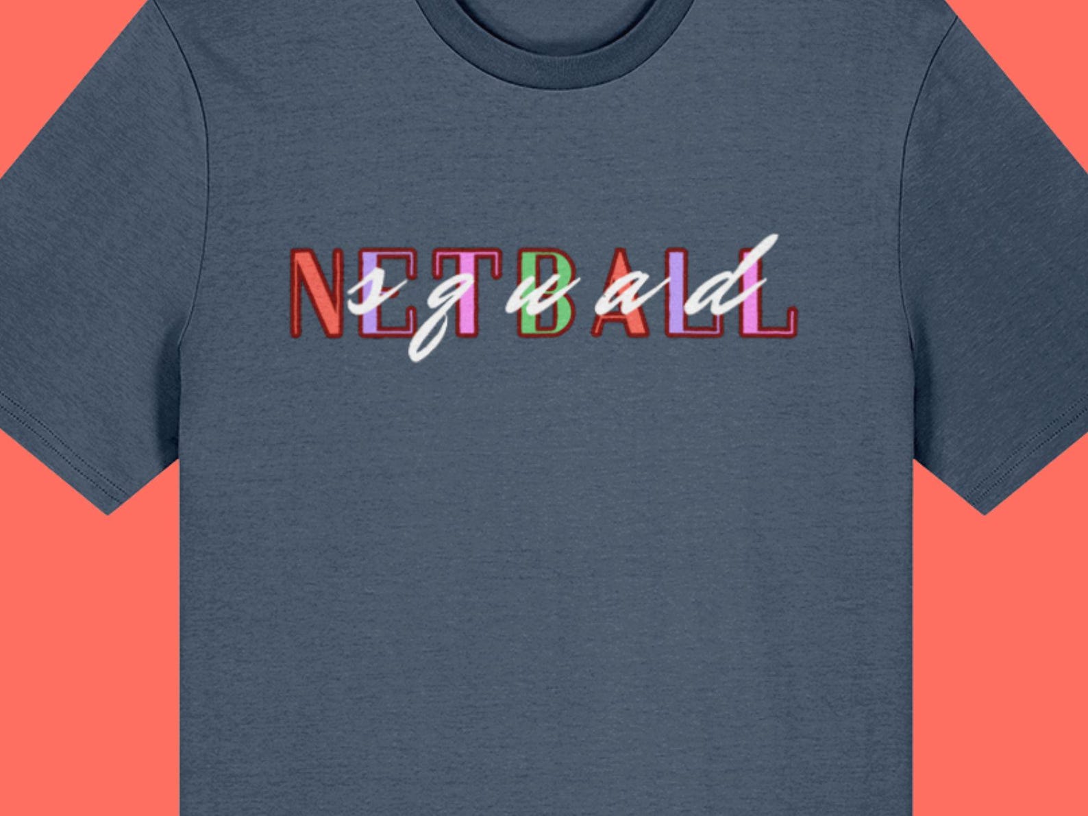 Netball Squad Slogan T-shirt | Netball Team Adult Tee | Netball Player ...