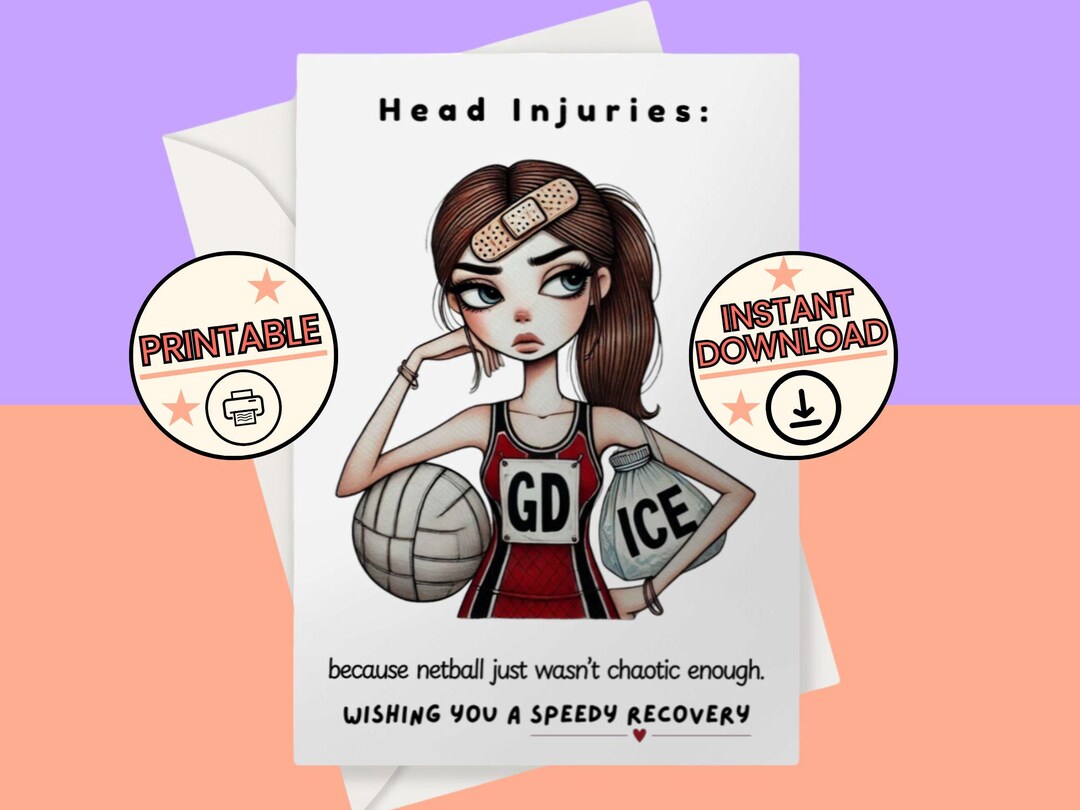 Funny Netball Head Injury Get Well Card | Injury Recovery | Netball ...