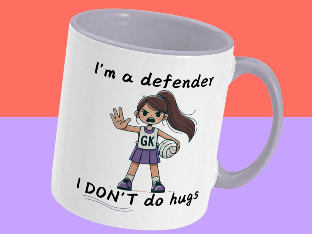 Netball Player Funny Mug Netball Team Defender Gift Mug Gift for ...