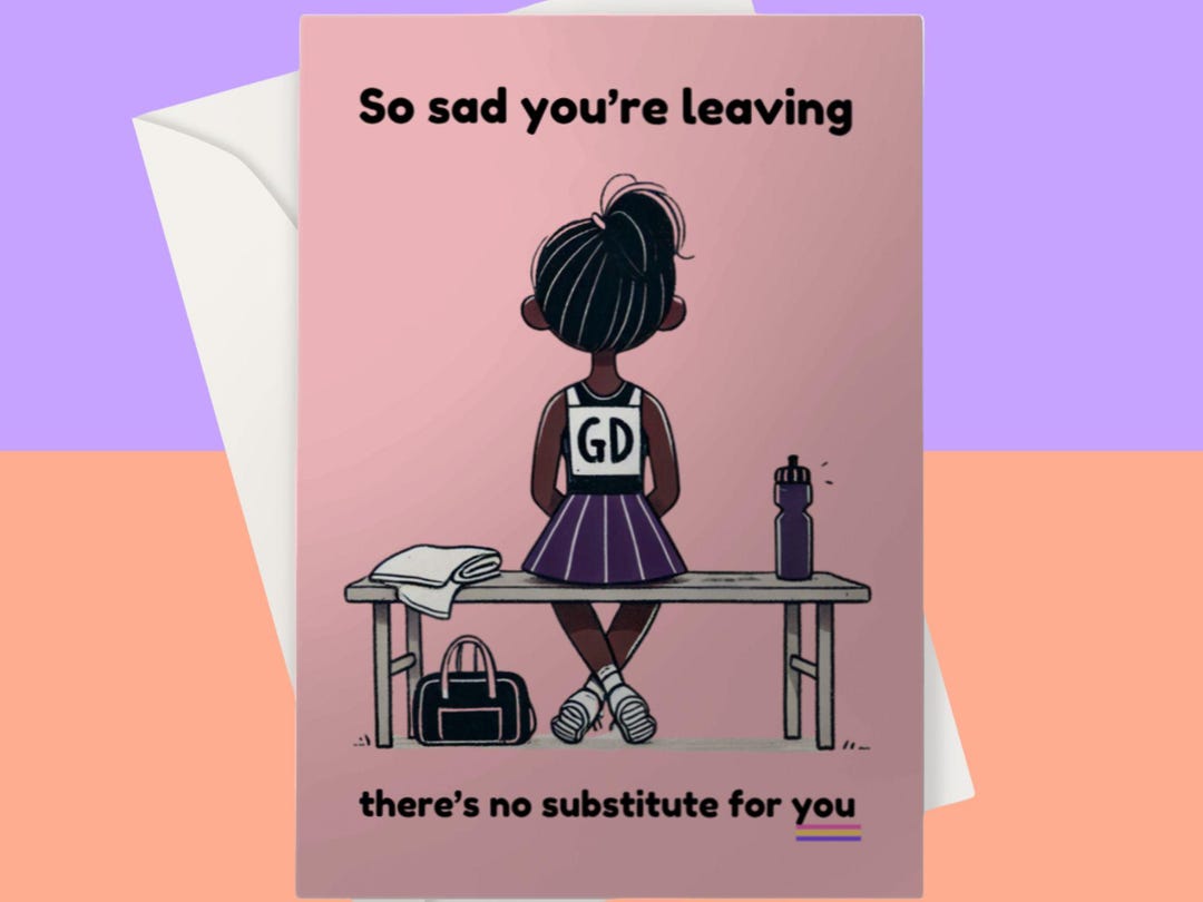 Sad Youre Leaving Card Netball Player Greeting Card Gifts for Netball ...