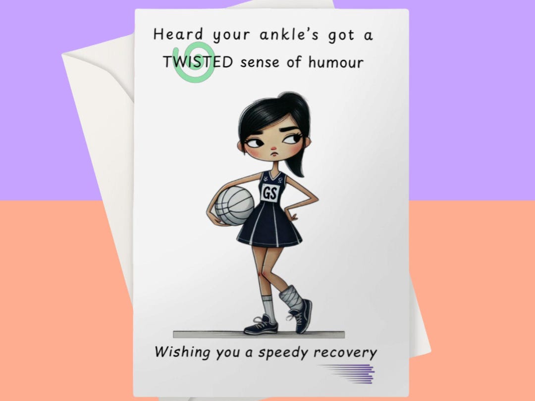 Funny Netball Ankle Foot Injury Get Well Card Sport Injury Recovery ...