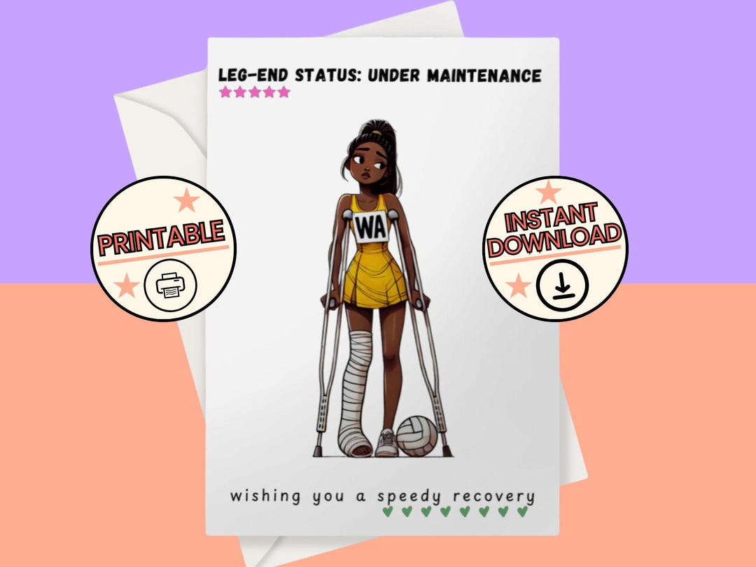 Funny Netball Broken Leg Injury Get Well Card | Injury Recovery ...