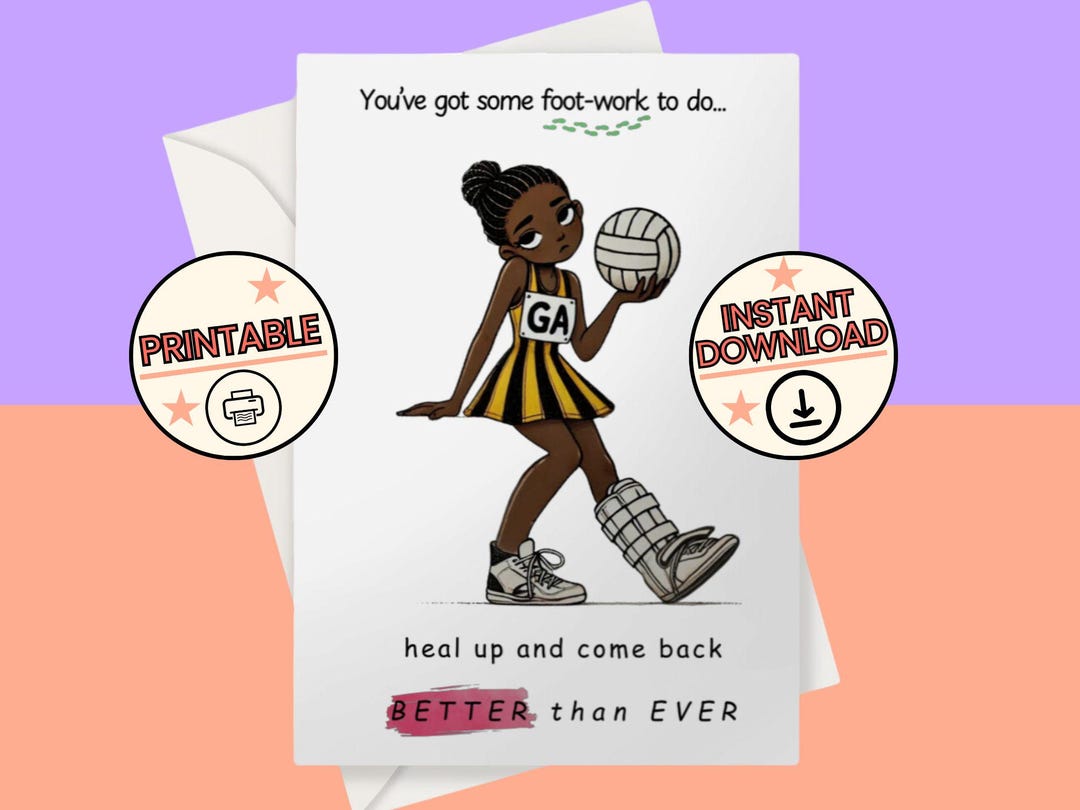 Funny Netball Foot Ankle Injury Get Well Card Injury Recovery Netball ...