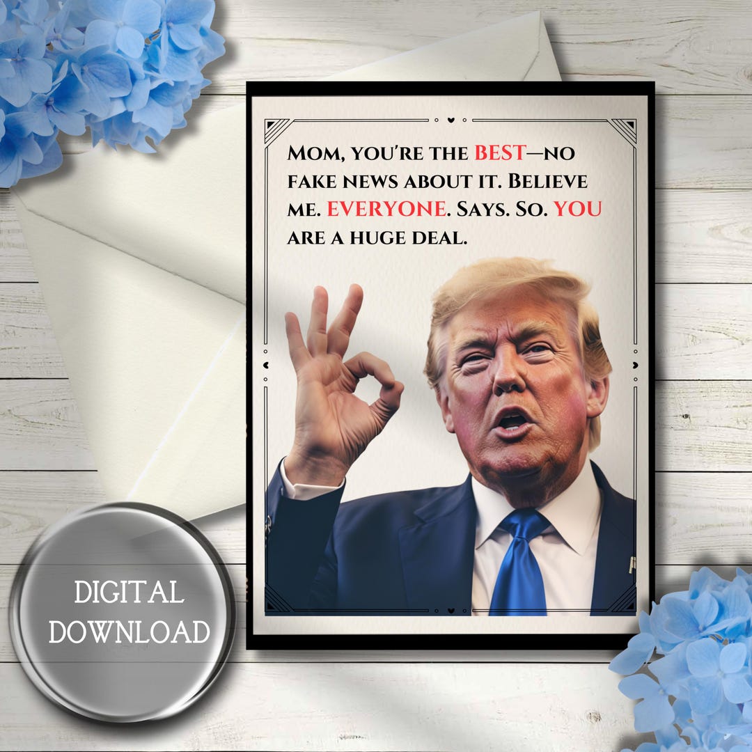 Funny Trump Mother's Day Card Donald Trump Card You're the Best Mom ...