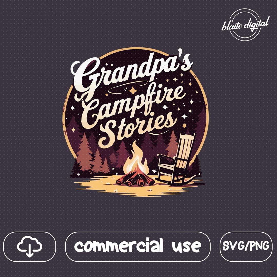 Grandpa's Campfire Stories SVG: Family Cabin Decor (digital Download ...