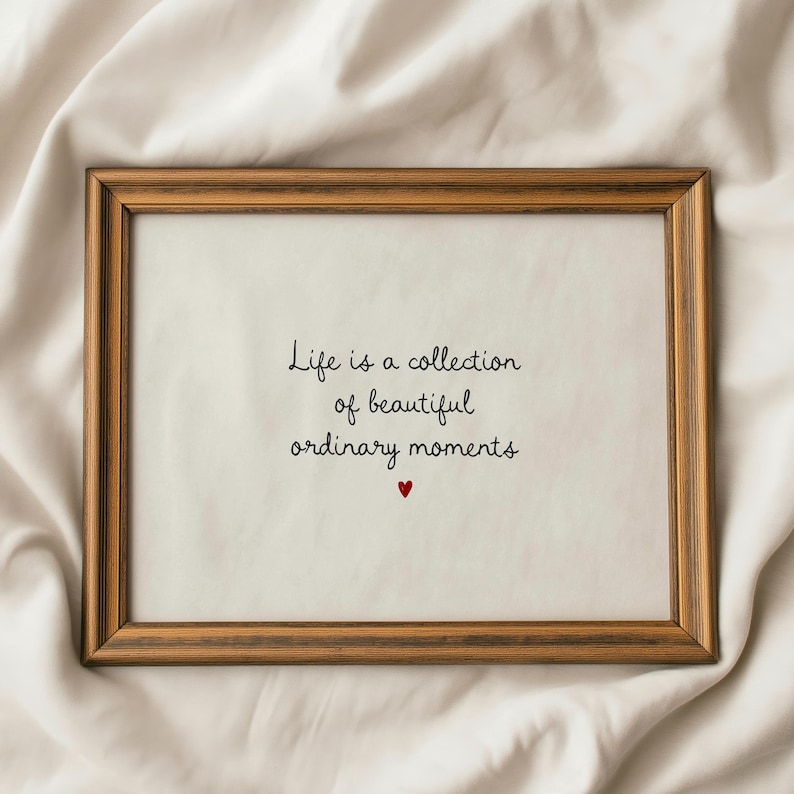Life is a Collection of Beautiful Ordinary Moments Wall Art Poster ...