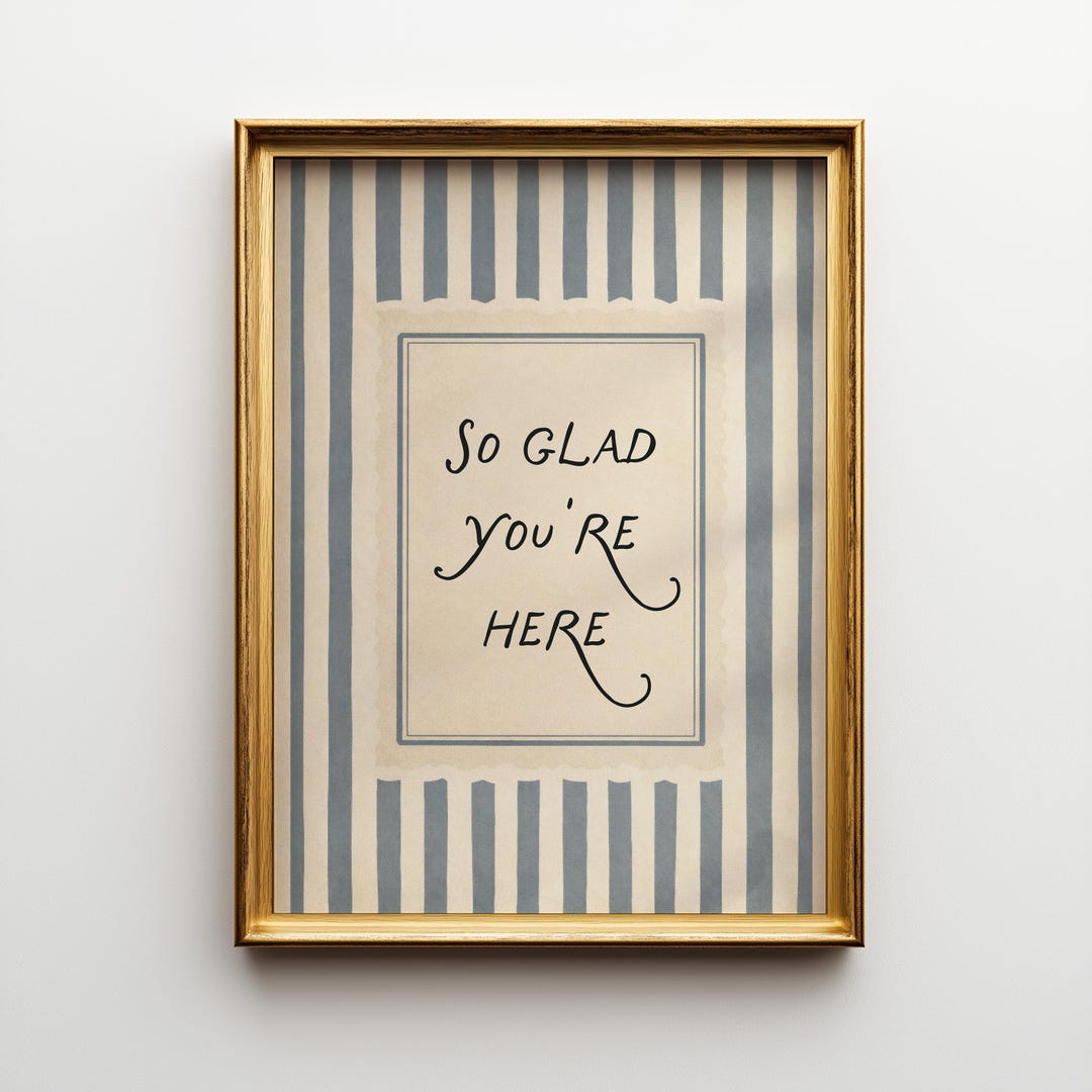 So Glad You’re Here Poster • Welcome Quote Wall Art • Neutral Entryway ...
