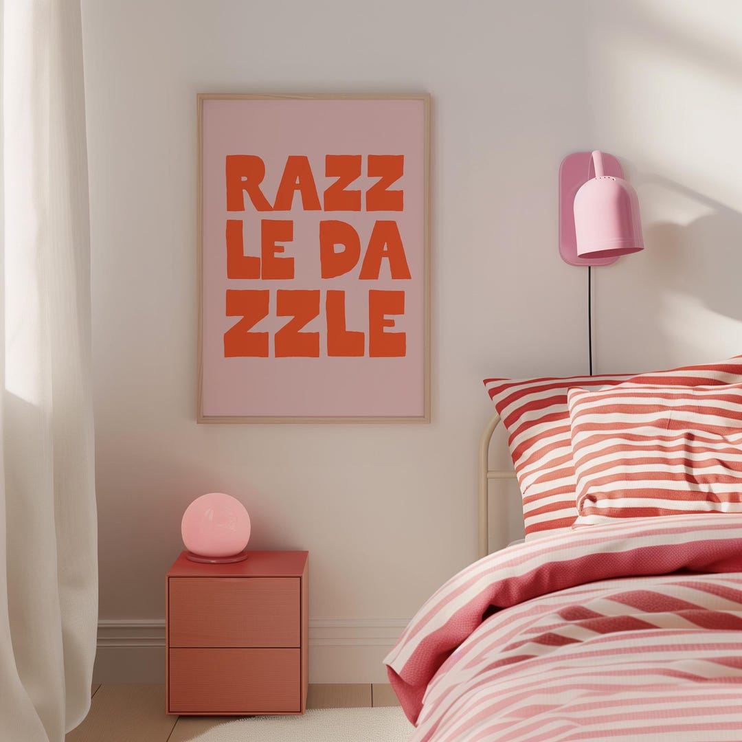 Razzle Dazzle Wall Art, Sarcastic Prints, Trendy Wall Art Prints, Funny ...