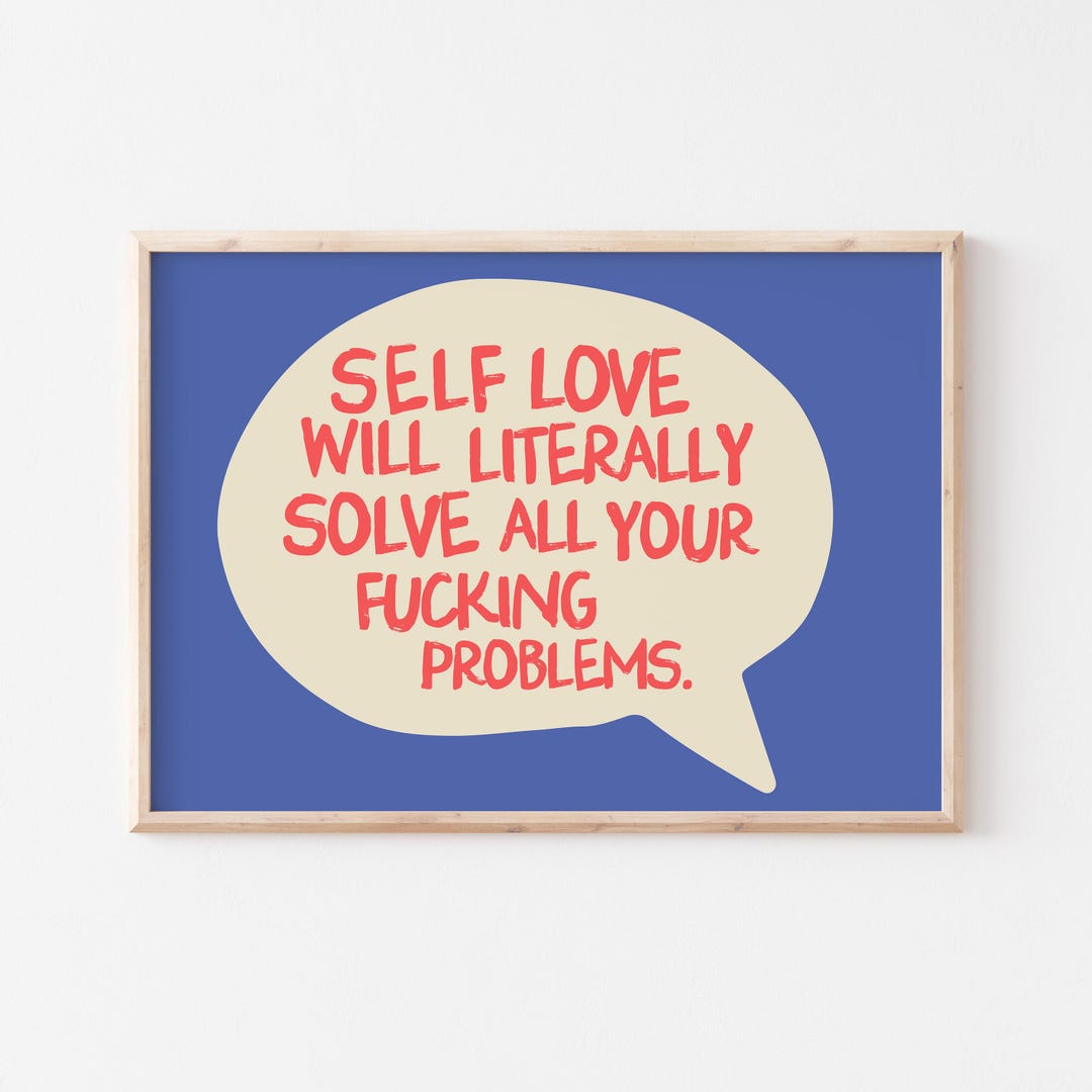 Self Love Affirmation Poster, Feel Good Prints, Cool Funky Apartment ...