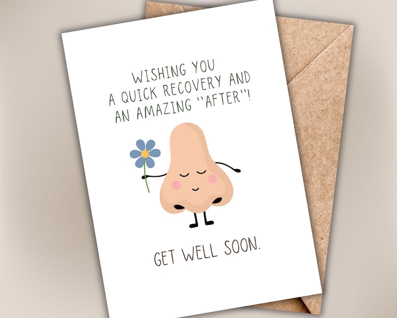 Funny Rhinoplasty Get Well Card – Printable Nose Surgery Recovery Card ...
